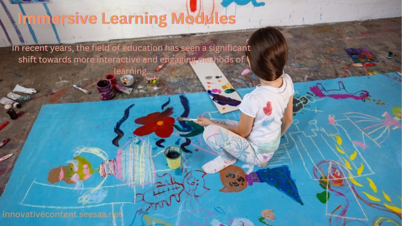 Immersive Learning Modules: Innovative Content Types